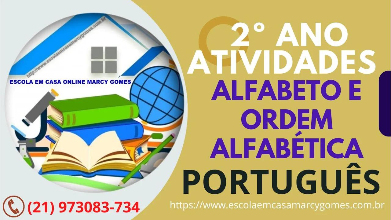 PORTUGUÊS - 2º ano Atividades - Alfabeto e ordem alfabética. @Escola em ...