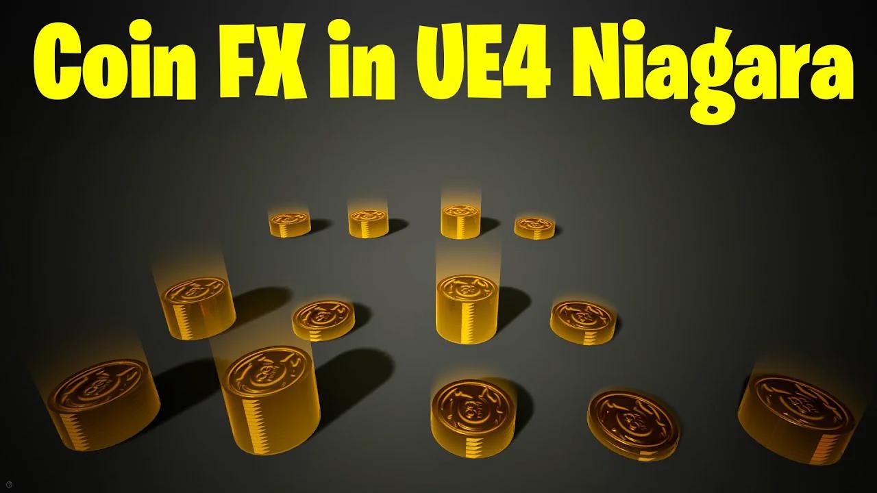 Coin FX in UE4 Niagara Tutorial | Download Files
