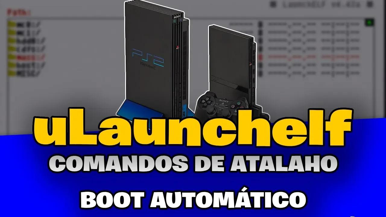 PS2 Tudo sobre uLaunchelf! Botões de atalho e boot automático para ...
