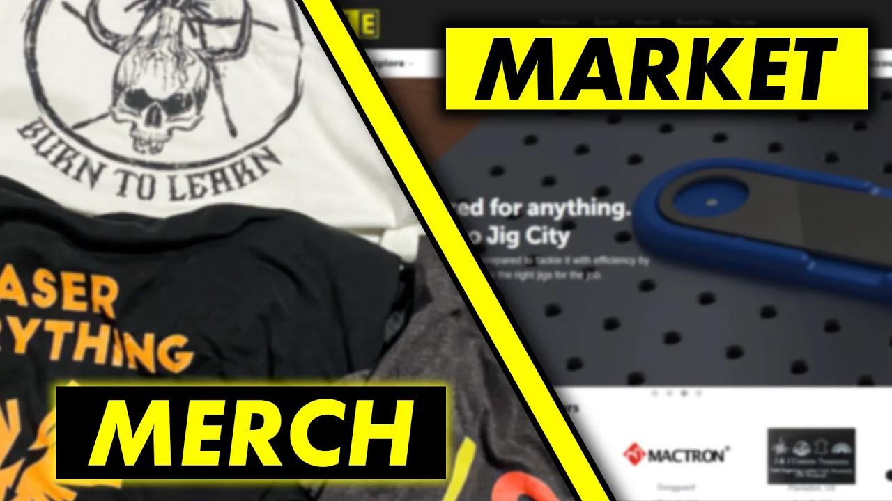 LE Merch? Laser Engraving Marketplace? Updates on BOTH