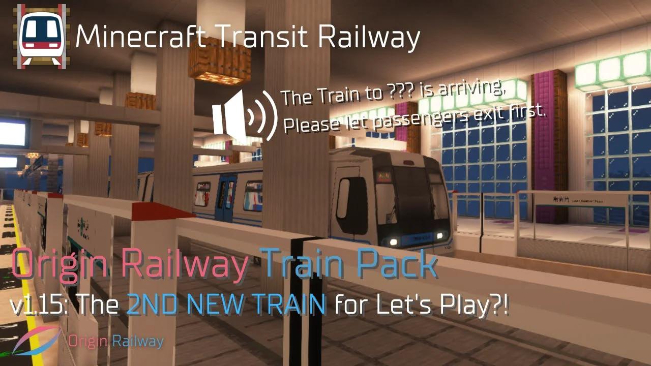 Minecraft Transit Railway - Origin Railway Train Pack v1.15!