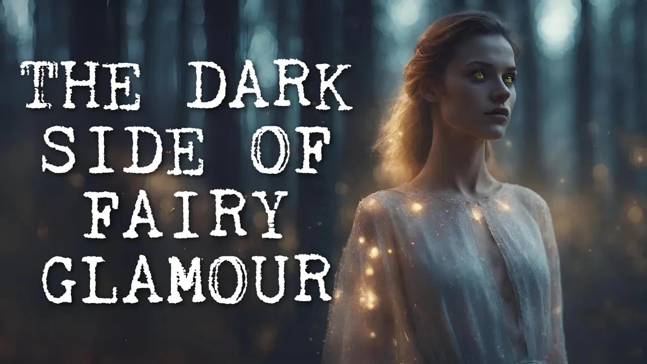 Beautiful But Terrifying - Five TRUE Scary Encounters with REAL Fairies
