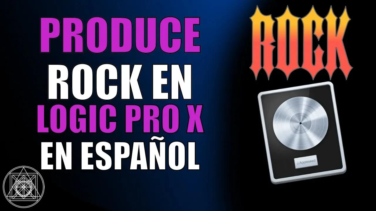 Como Producir una Cancion de Rock en Logic Pro X | Como usar Logic Pro ...