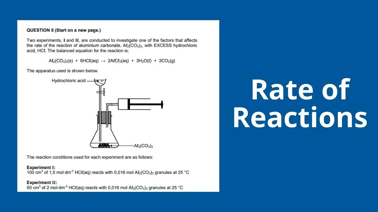 Rate of Reactions Grade 12 Physical Science Past Exam May/June 2021