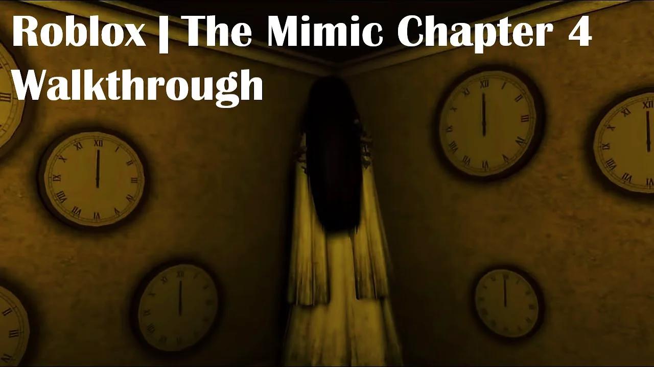 Roblox | The Mimic Chapter 4 Walkthrough (Previously Live Streamed)