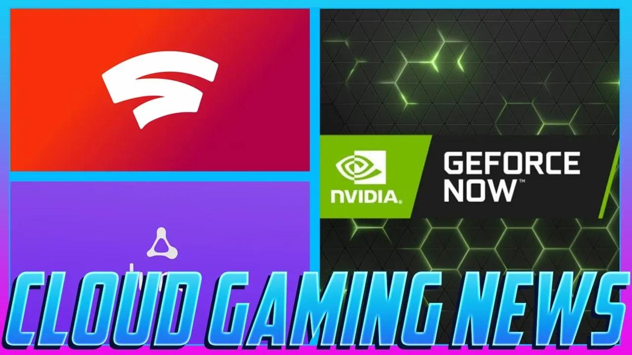 Cloud Gaming News Recap: Stadia, Geforce Now, Amazon Luna!
