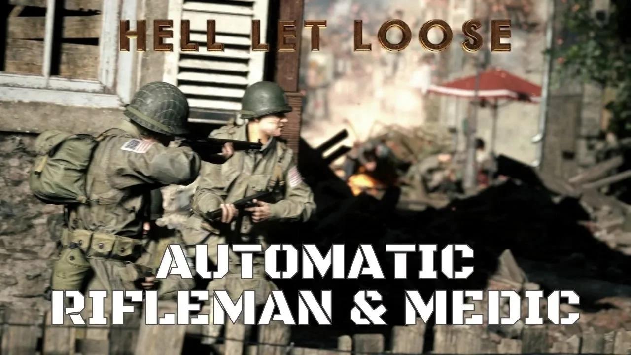 AUTOMATIC RIFLEMAN & MEDIC - ROLES & CLASSES [FR] - HELL LET LOOSE