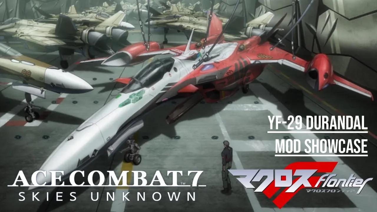 ACE COMBAT 7 SKIES UNKNOWN - YF-29 Durandal Mod Showcase