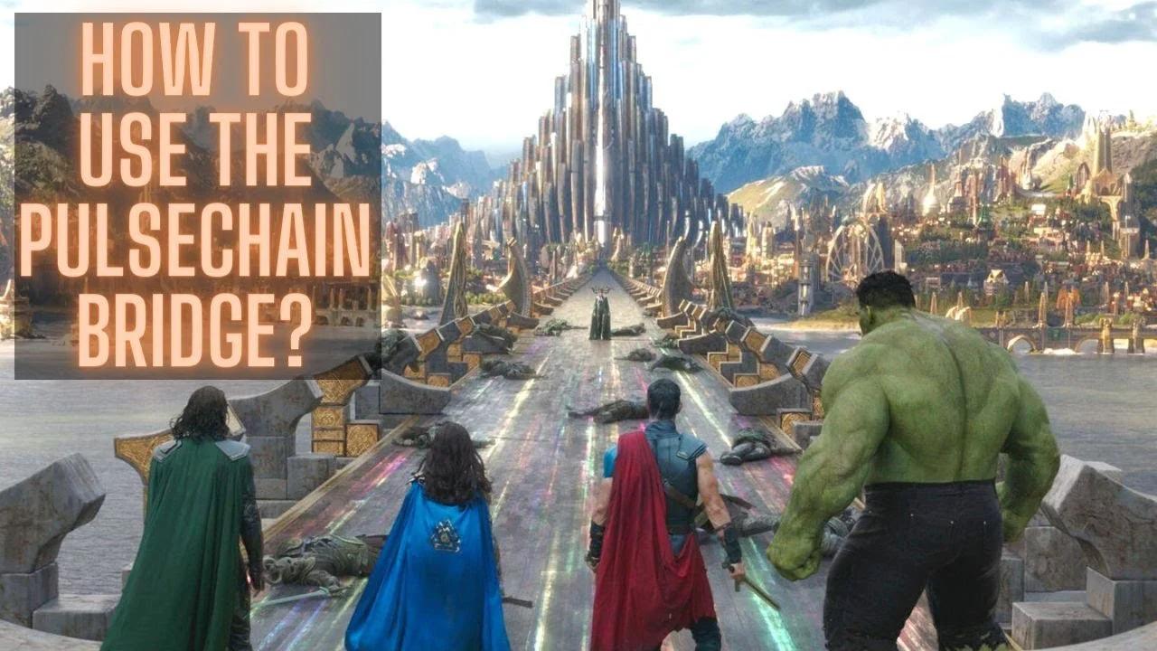 How To Use The PulseChain Bridge? PulseChain Testnet V2B (tPLS ...