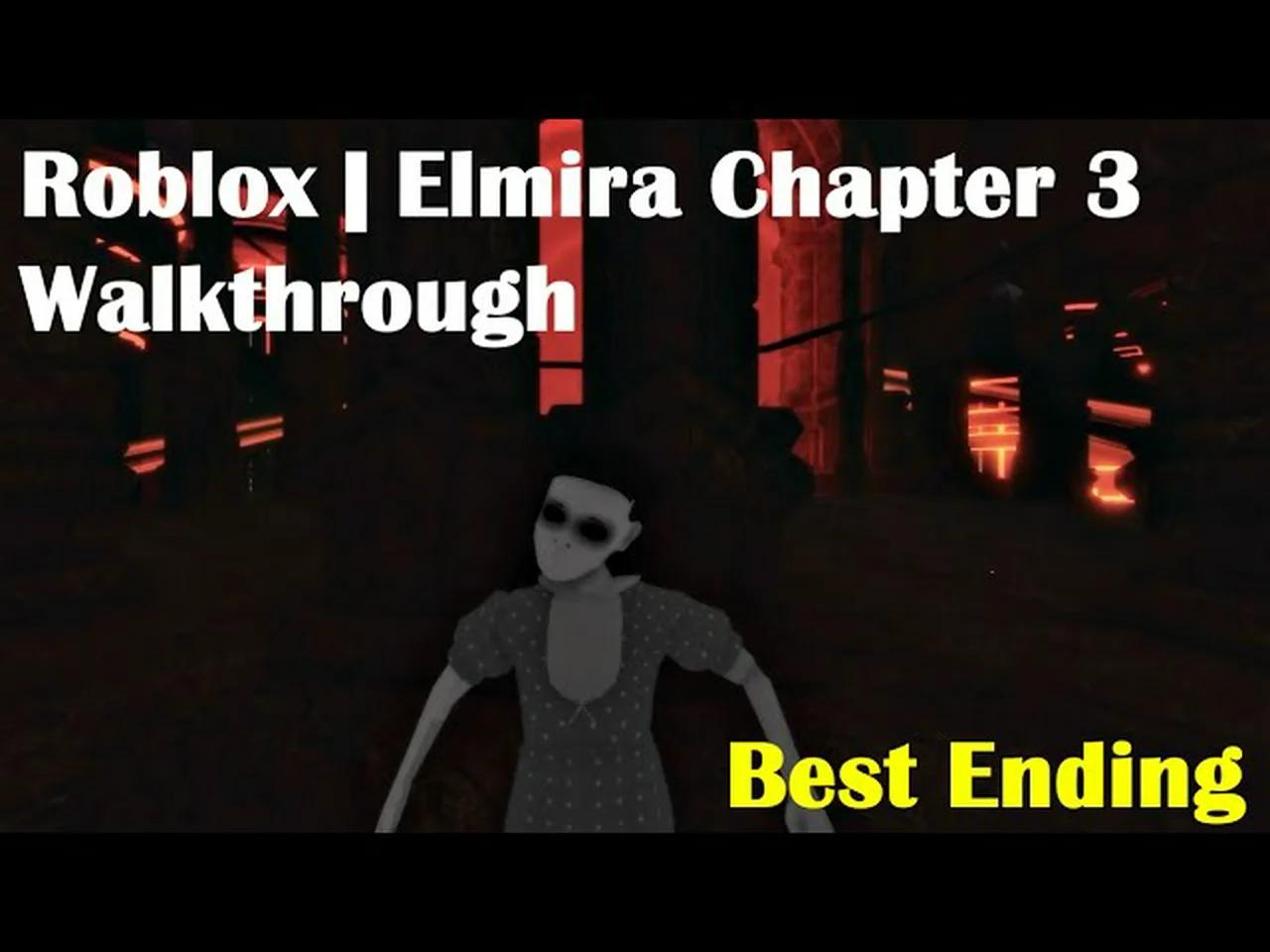 Roblox | Elmira Chapter 3 Walkthrough | Best Ending