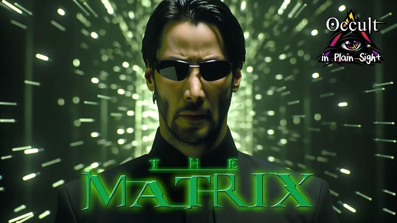 The Matrix: Occult in Plain Sight