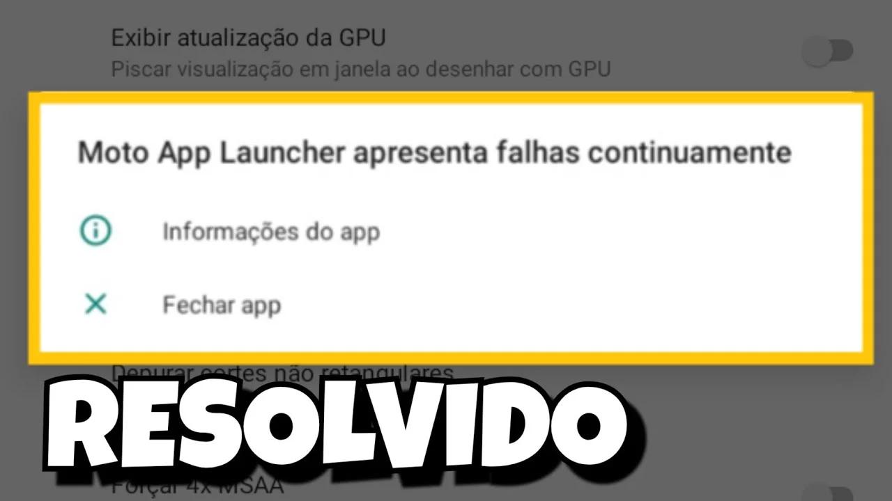 COMO RESOLVER PROBLEMA AO AUMENTAR DPI (Moto app launcher apresenta ...