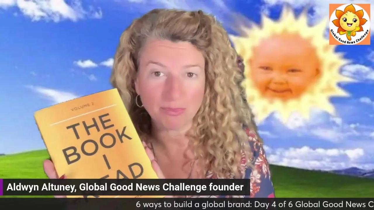 6 ways to build a global brand: Day 4 of 6 Global Good News Challenge ...