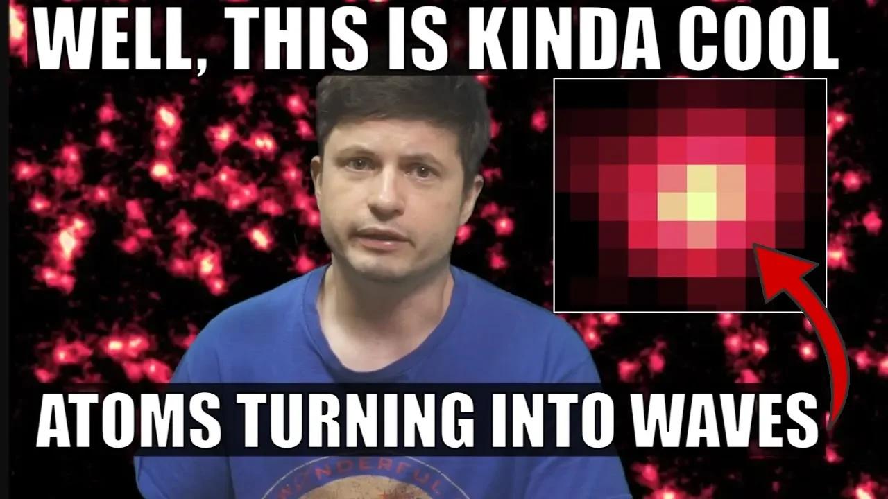 First Ever Image of Atoms Turning Into Quantum Waves...Is Kinda Mind-Blowing!