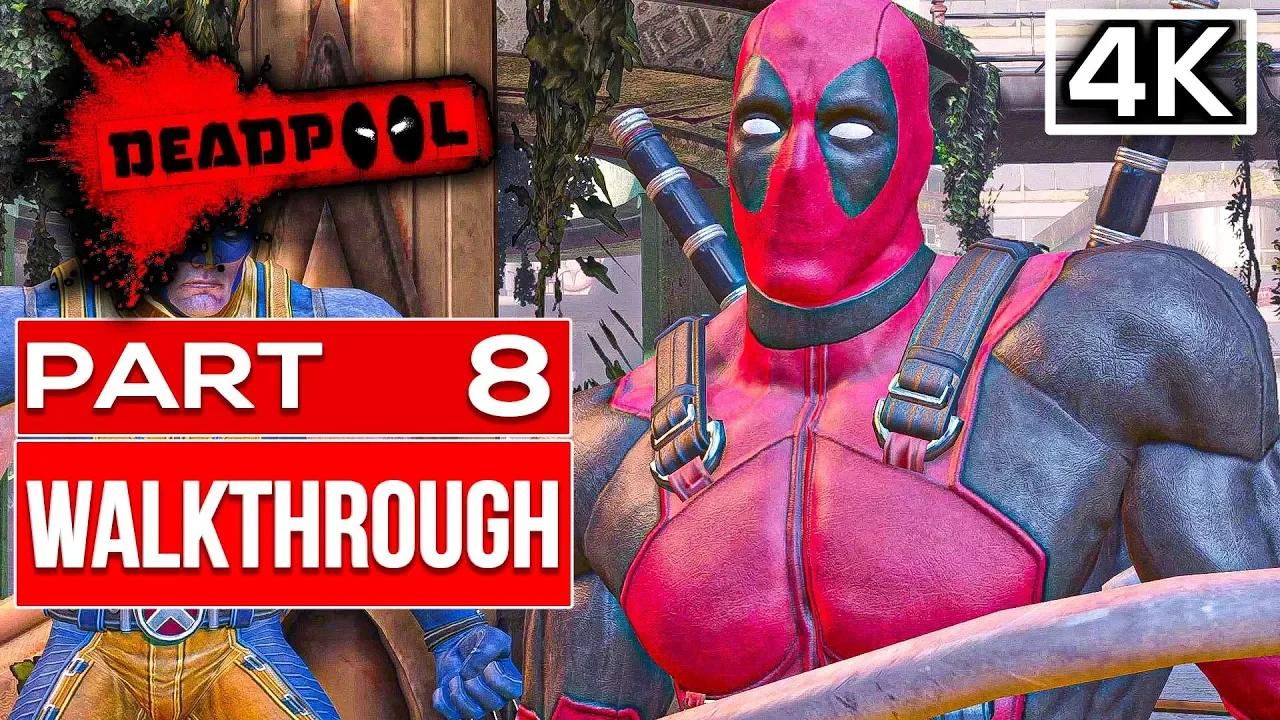 🔴 DEADPOOL Walkthrough PART 8 | Chapter 7 : The Road to Victory [Gameplay 4K 60FPS] (PC UHD)