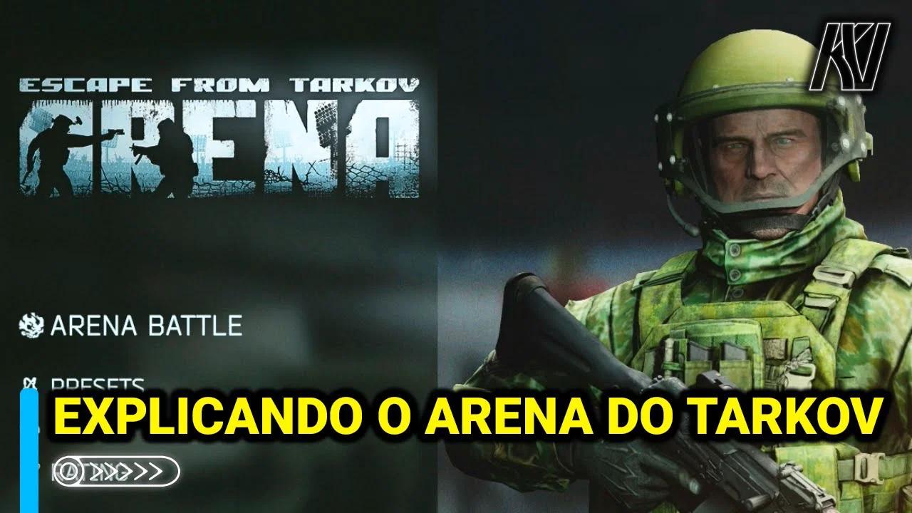 Como Funciona o Escape From Tarkov Arena | Mais Gameplay