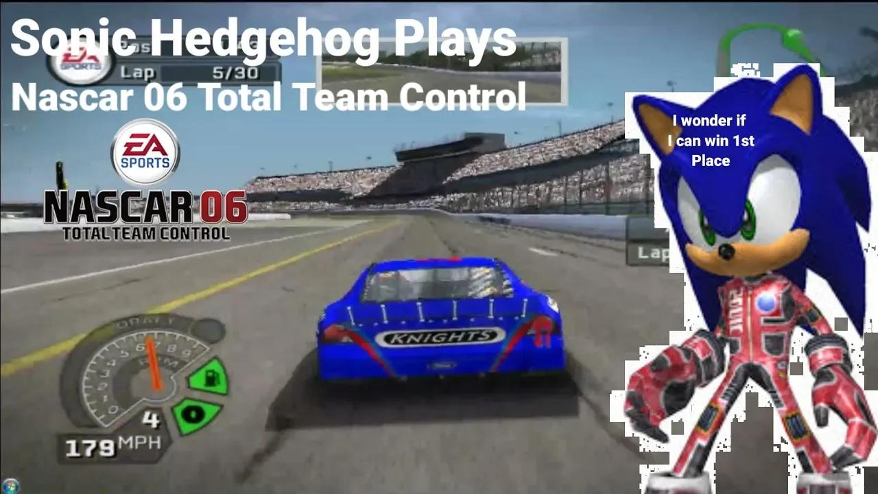Sonic Hedgehog Plays Nascar 06 Total Team Control NNS Race At Daytona ...