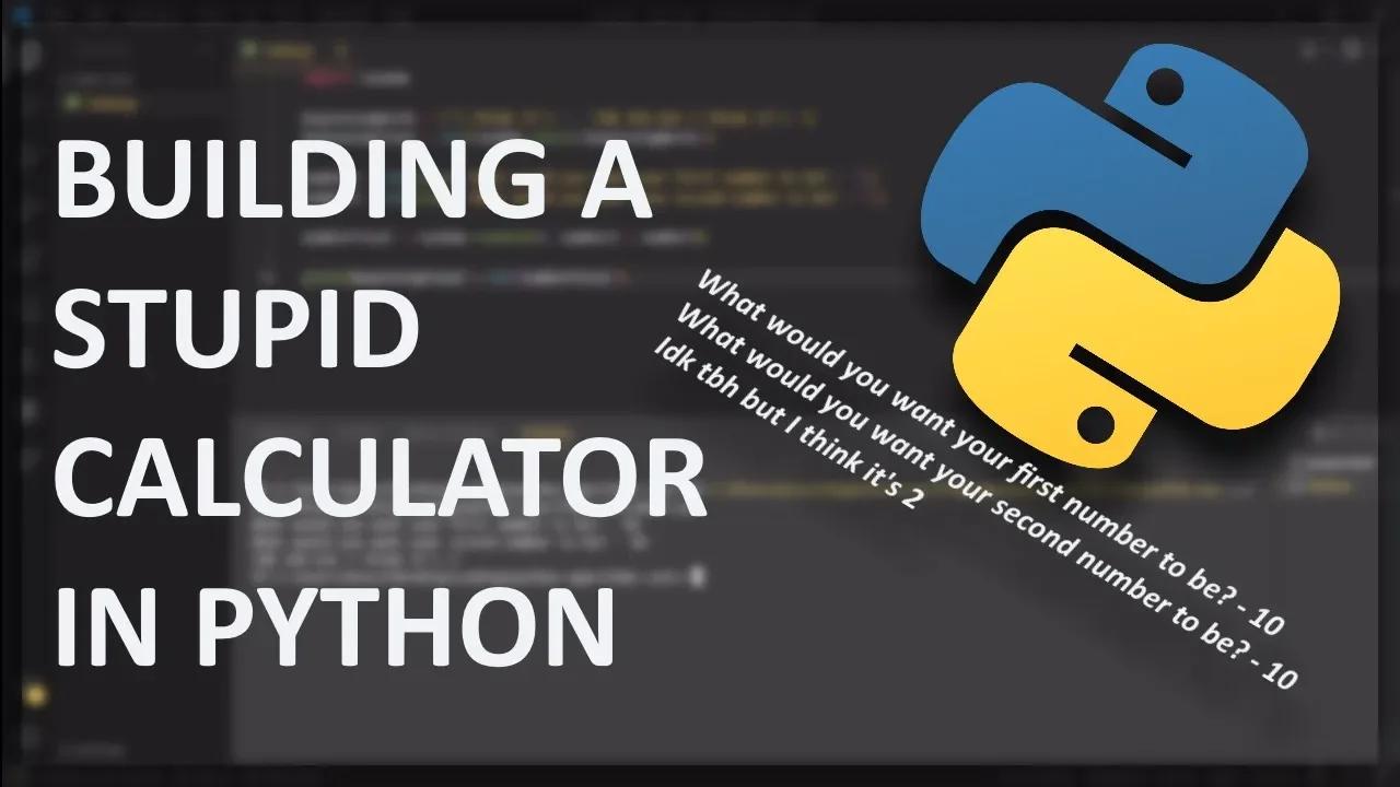Coding a STUPID Calculator in Python | Kxffie