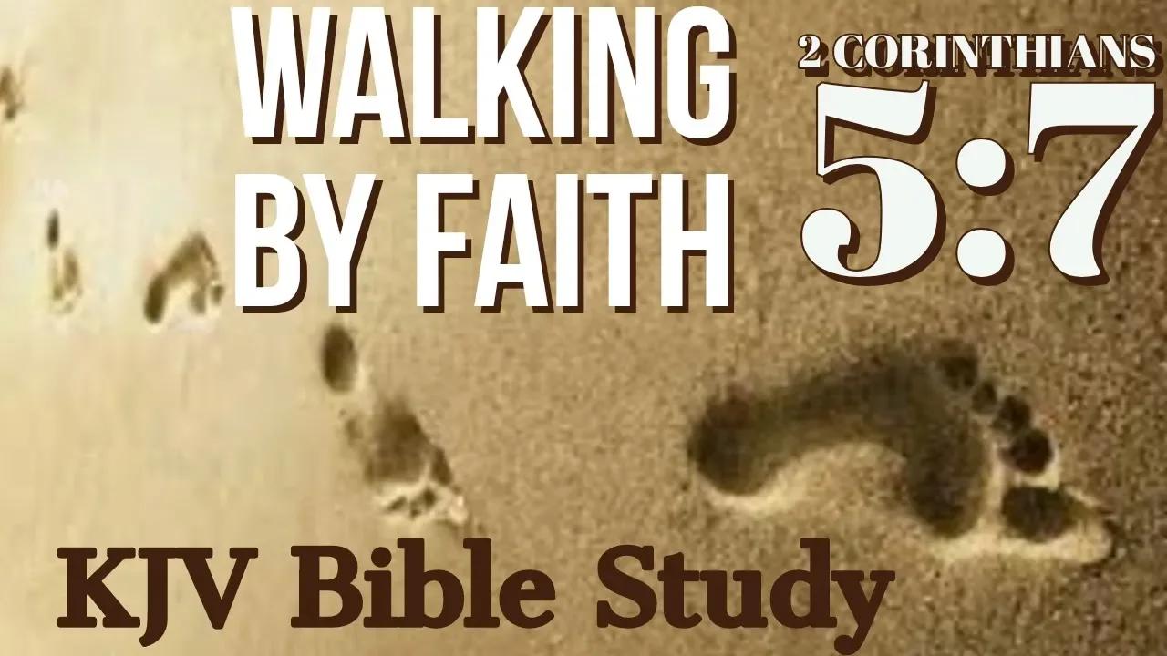 Why We Need Faith in God? | How to Walk by Faith Not by Sight 2 ...