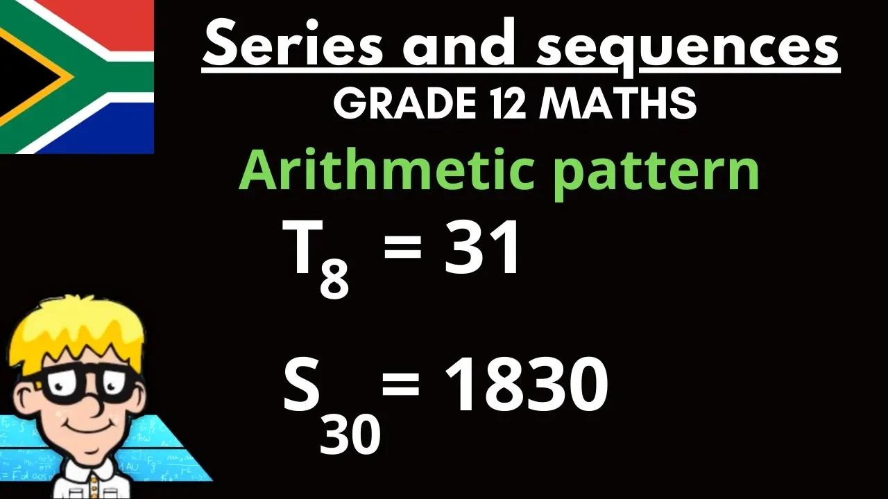Series and Sequences grade 12: Arithmetic simultaneous