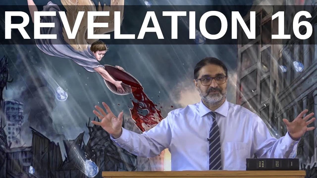 Revelation 16: The Vials of the Wrath of God