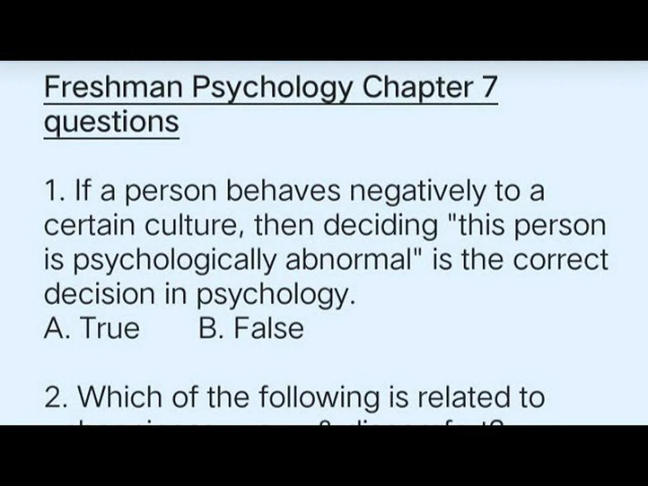 Freshman Psychology Chapter 7 questions ( Psychological disorders and treatment techniques)