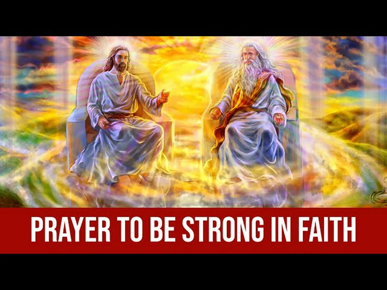 Prayer to Be Strong in Faith