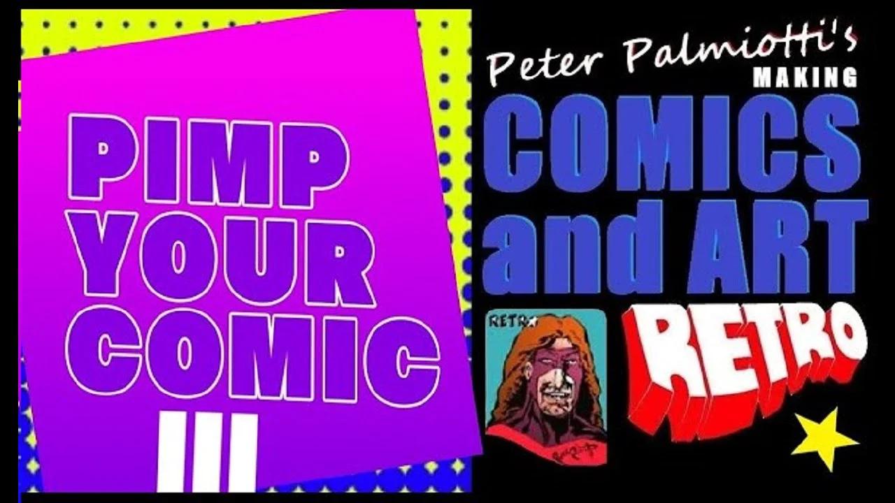 PIMP YOUR COMIC 3 - Making COMICS and ART EP 115