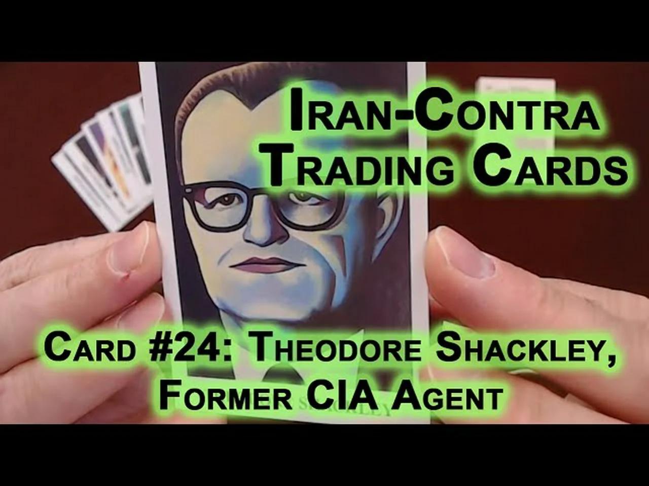 Reading “Iran-Contra Scandal" Trading Cards, Card #24: Theodore ...