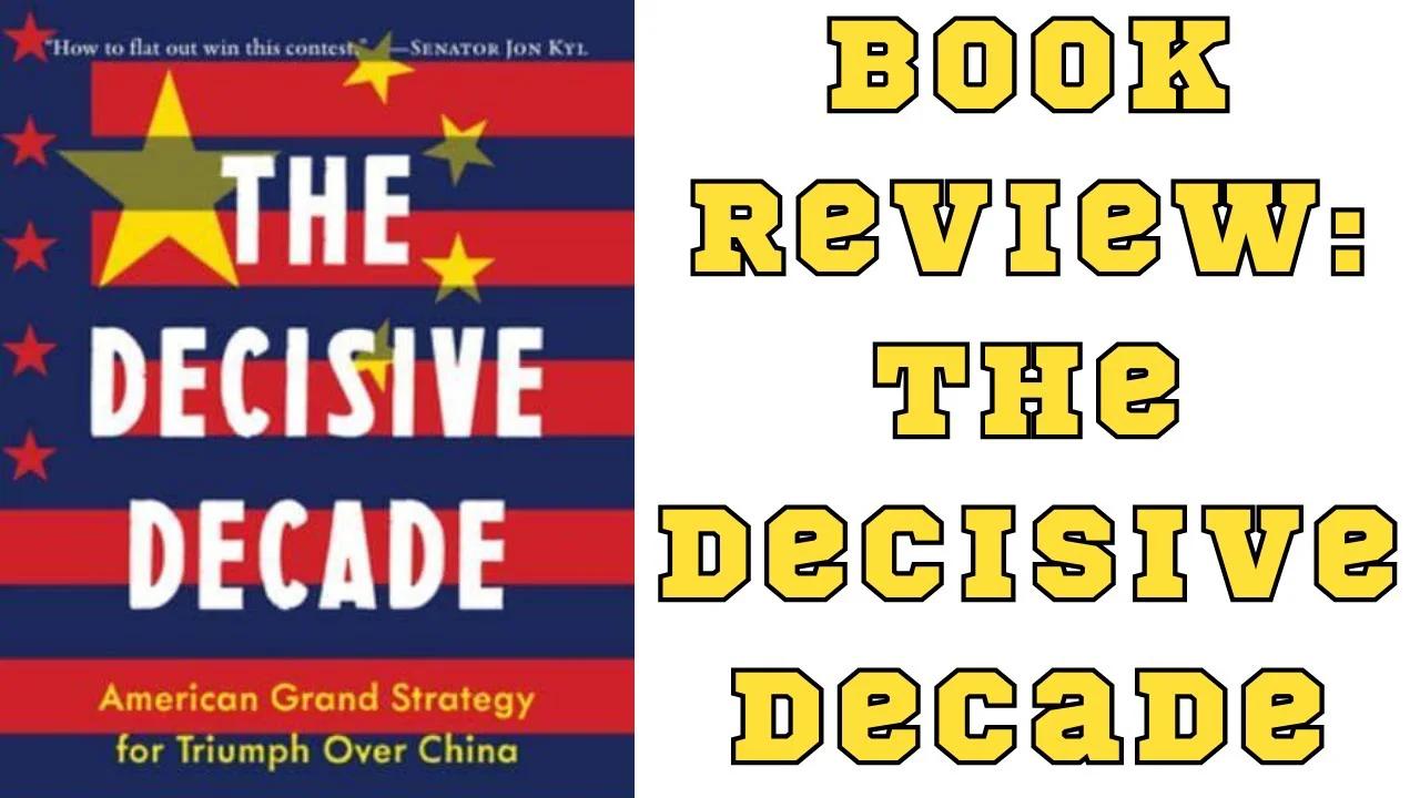 Book Review: The Decisive Decade by Jonathan Ward