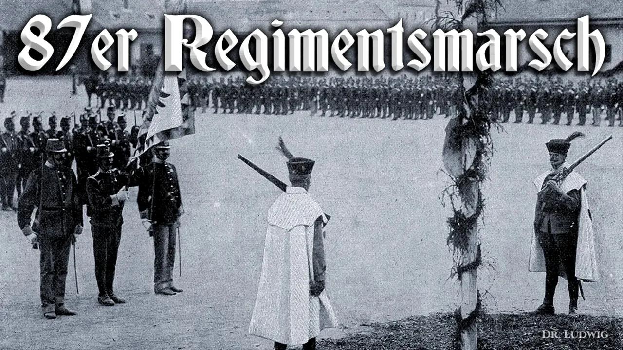87er-Regimentsmarsch [Austrian march]