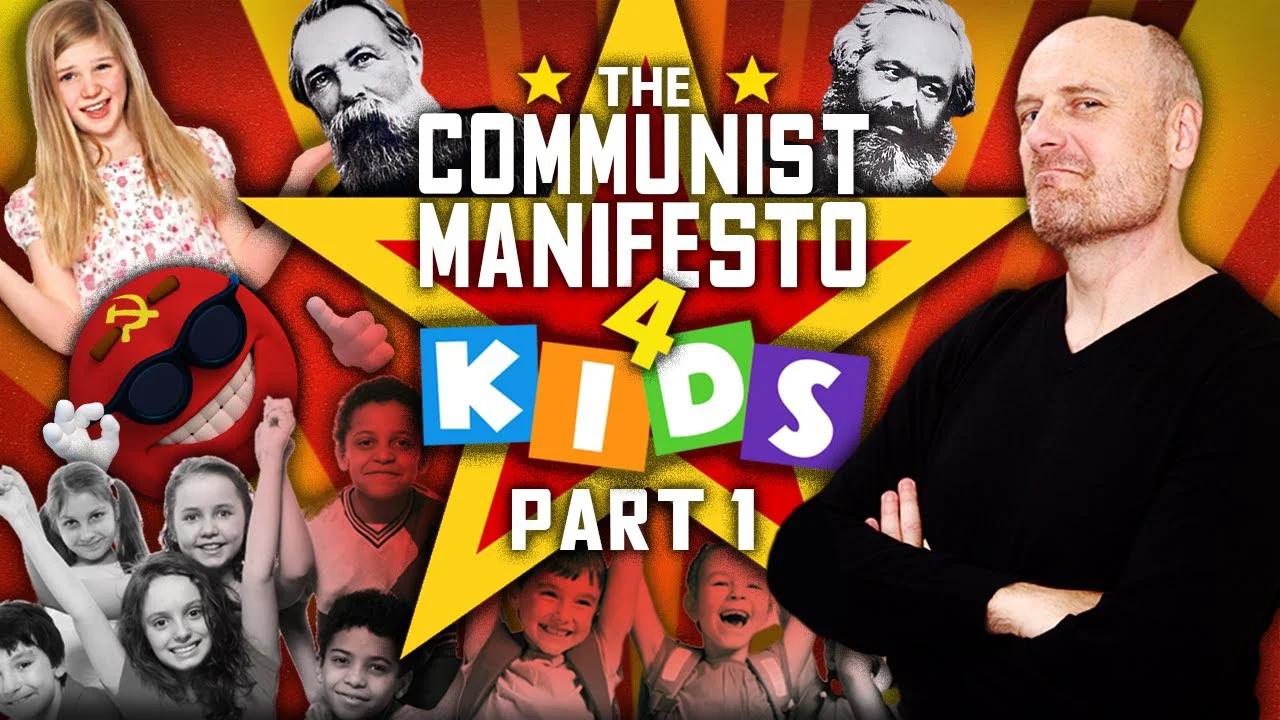 The Communist Manifesto for Kids - Part 1!