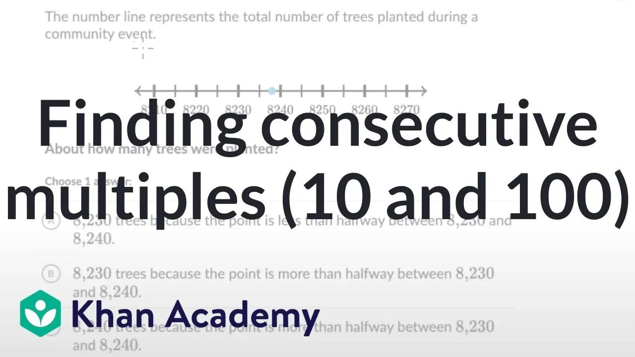 Finding consecutive multiples (10 and 100)