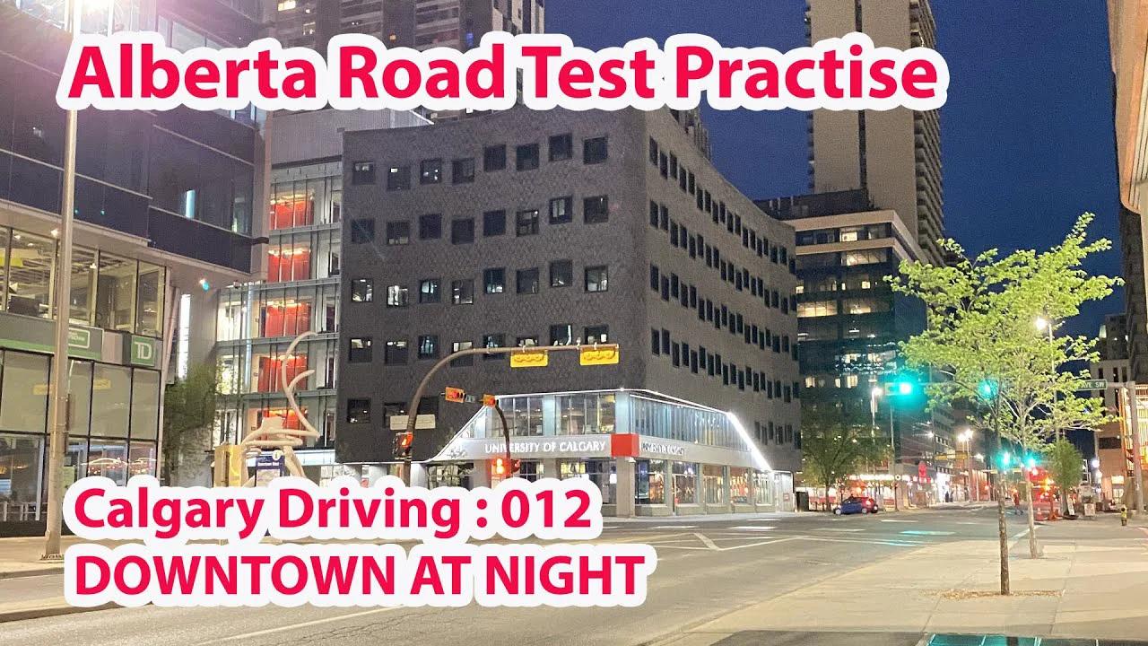 Calgary Alberta Driving License Road Test Practice Driving Downtown at ...