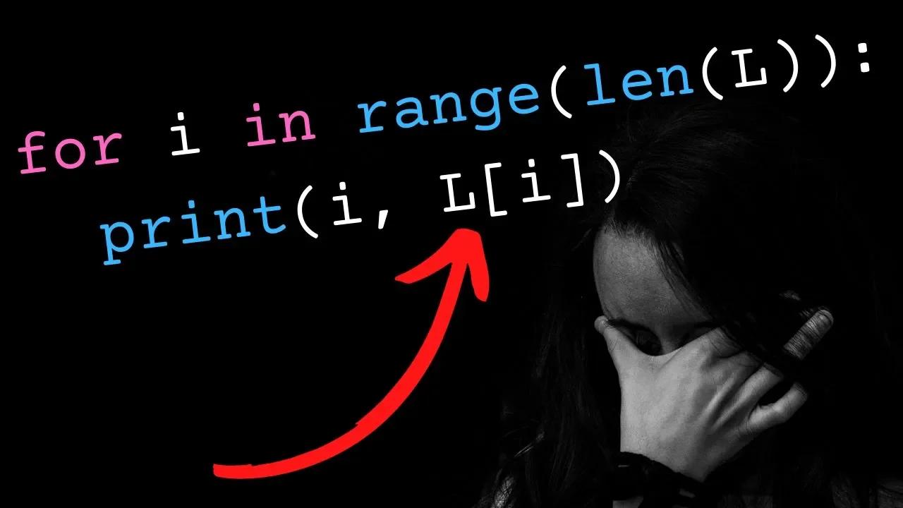 Dont Loop Using Indices In Python Lets Fix Your Code