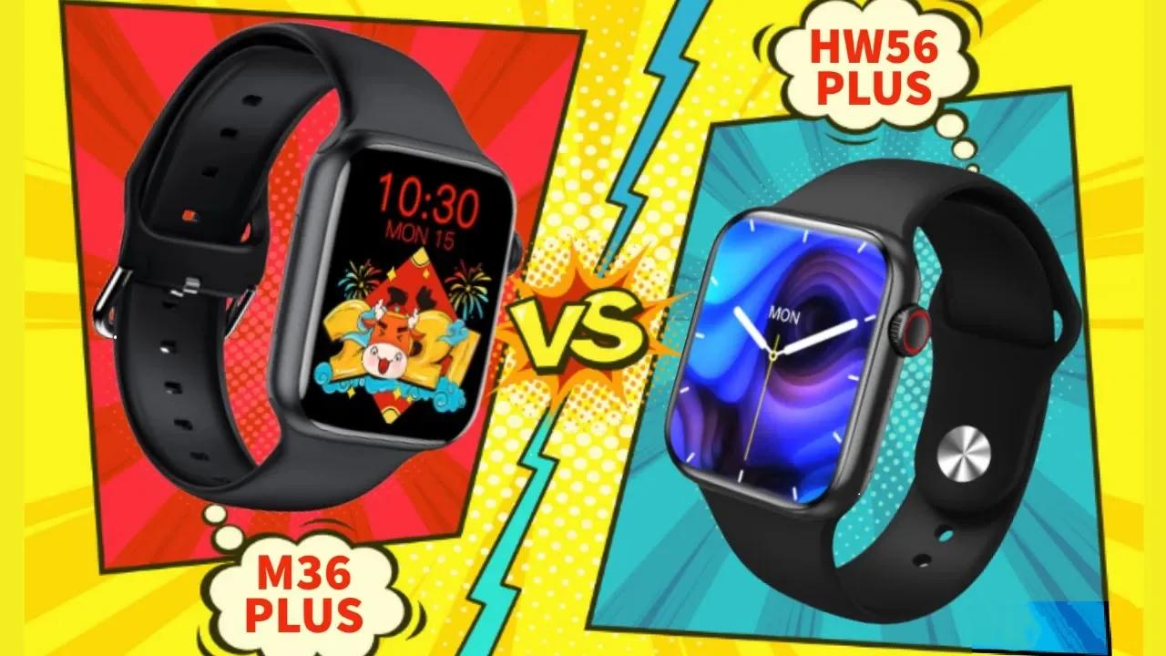Smartwatch M36 Plus VS HW56 Plus Unboxing Review