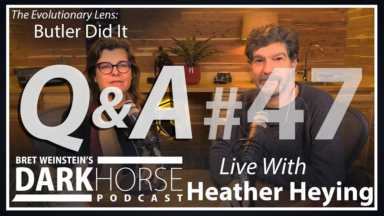 Your Questions Answered - Bret and Heather 47th DarkHorse Podcast ...