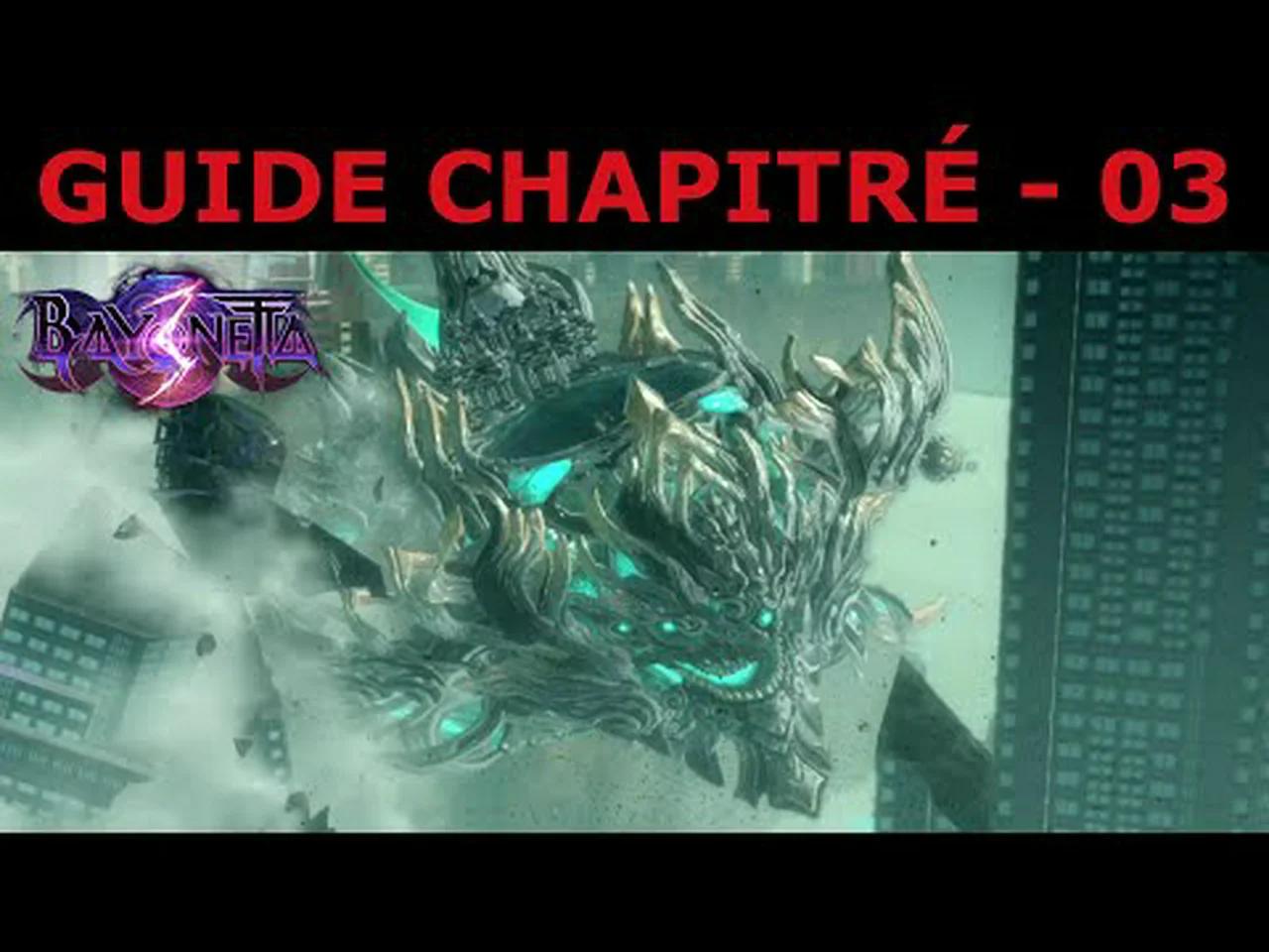 Bayonetta 3 - Guide Chapitré 03 - Chapitre 03 - Boss Arch-Iridescent