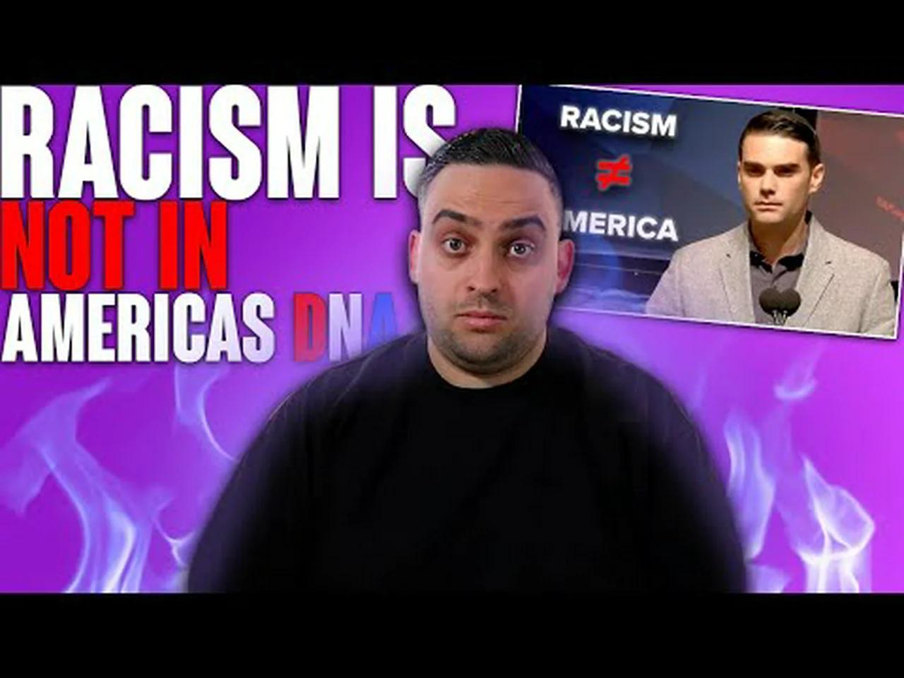 Ben Shapiro - Why Racism Is NOT In America's DNA