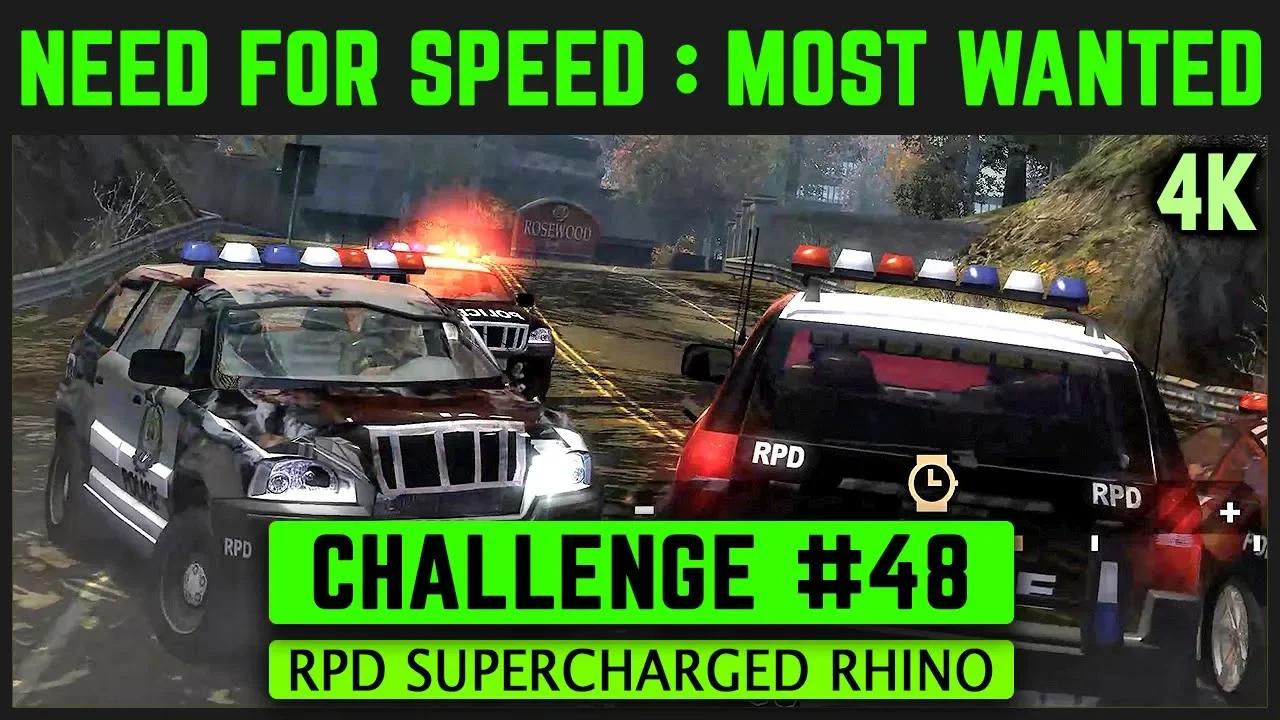 Need For Speed: Most Wanted Redux 4K - Challenge Series #48 - RPD ...
