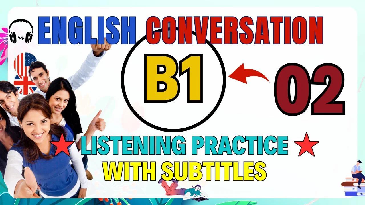 English Conversation - B1
