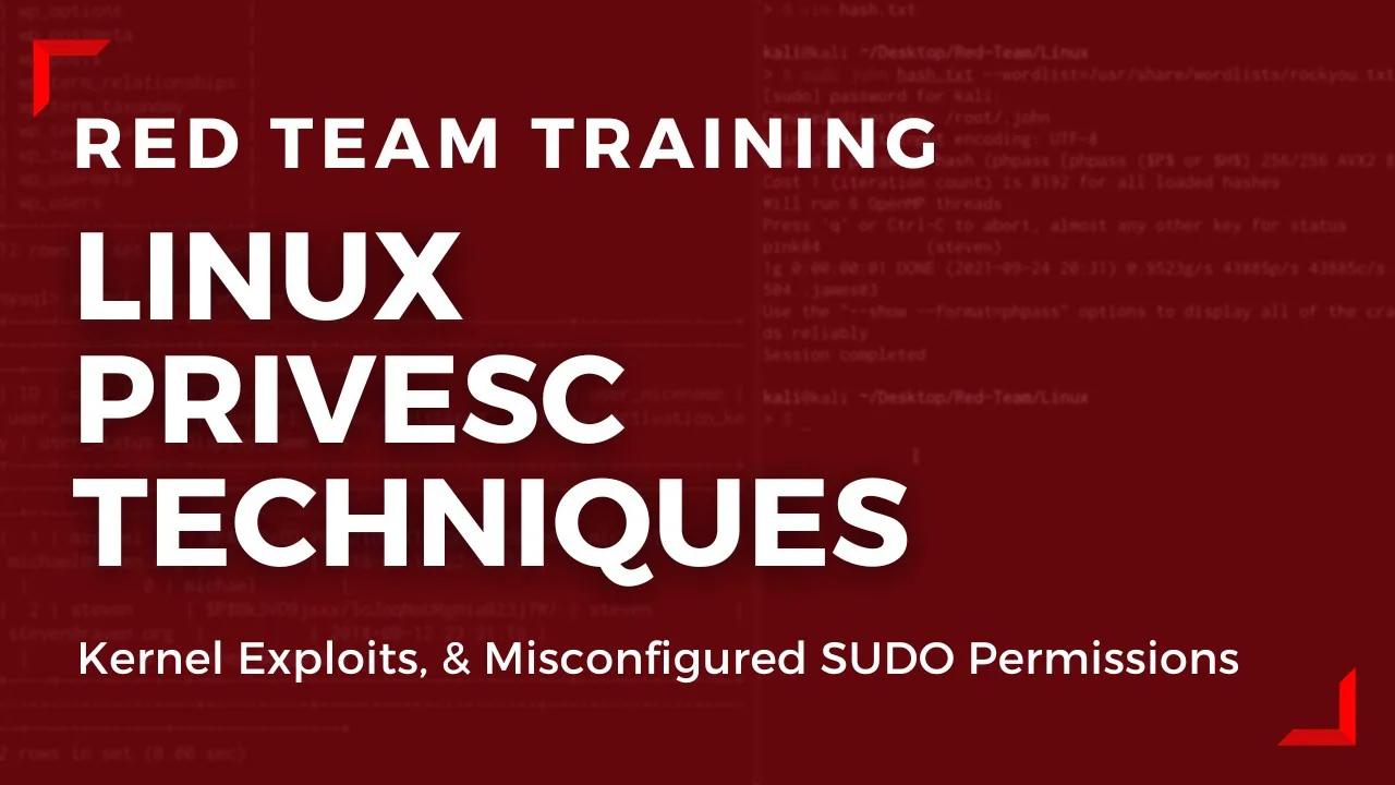 Linux Red Team Privilege Escalation Techniques - Kernel Exploits & SUDO ... Linux Red Team Privilege Escalation Techniques - Kernel Exploits & SUDO ...