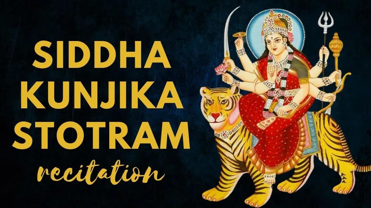 Siddha Kunjika Stotram with Lyrics in English | How to Recite Siddha ...