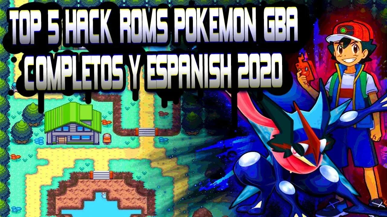 TOP 5 HACK ROMS POKEMON GBA COMPLETOS Y ESPAÑOL PARA Pc Y Android 2020