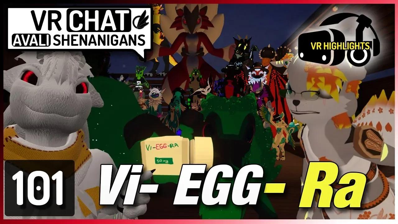 VRChat | Avali Shenanigans | Ep.101 | Vi-EGG-Ra