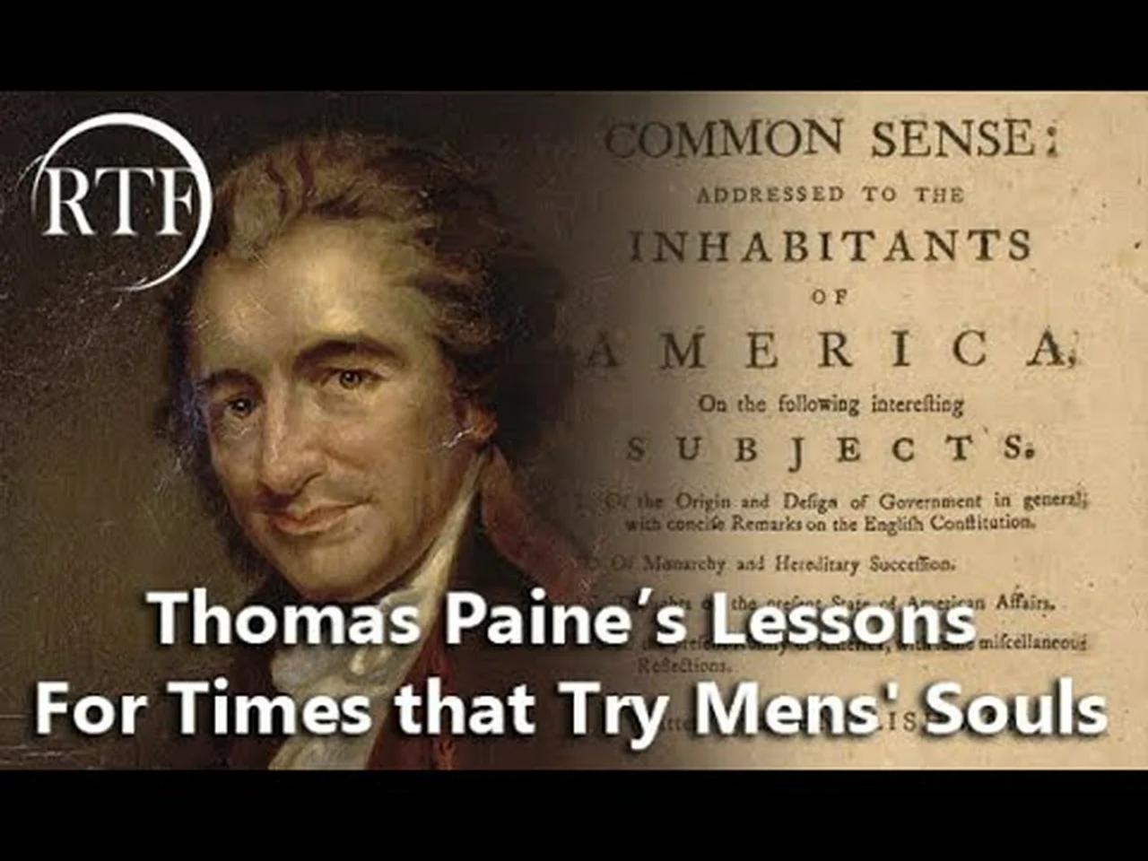 Thomas Paine's Lessons for Times that Try Mens' Souls