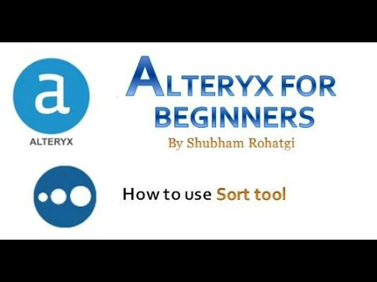Alteryx - How to use Sort Tool