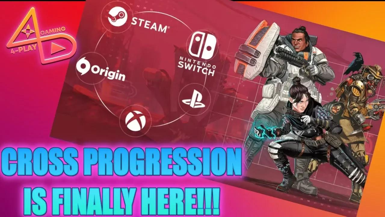 APEX LEGENDS FINALLY HAS CROSS PROGRESSION!!! - 4-Play Gaming Podcast