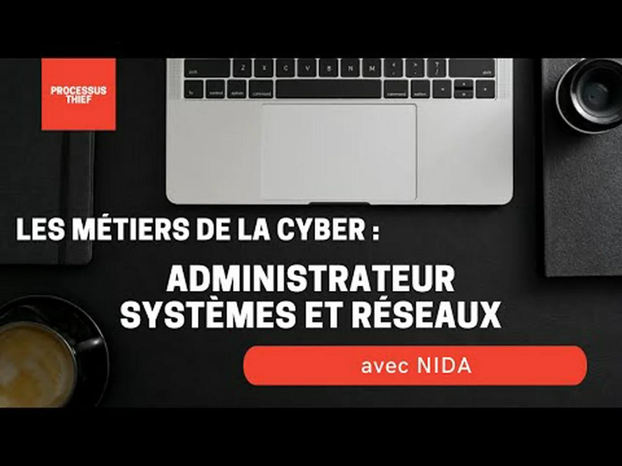 Les métiers de la cyber : Administrateur Systèmes et Réseaux 👩‍💼💻