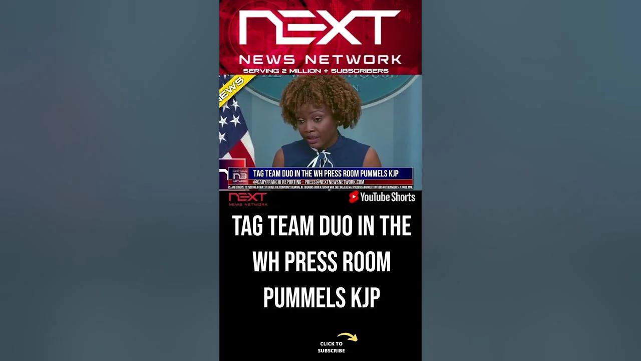 TAG TEAM Duo in the WH Press Room PUMMELS KJP #shorts